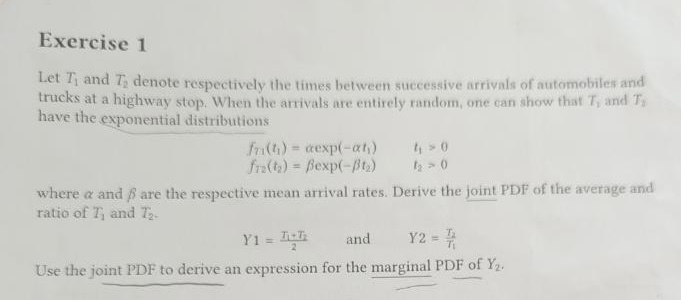 Solved Let T1 and T2 denote respectively the times between | Chegg.com