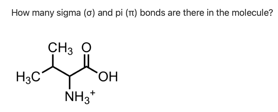 Solved How many sigma (o) and pi (Tt) bonds are there in the | Chegg.com