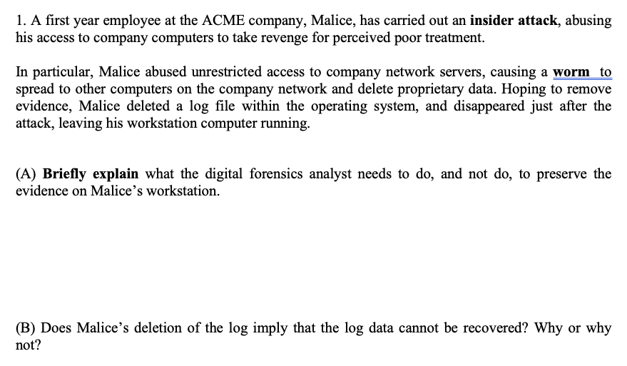 Solved In particular, Malice abused unrestricted access to | Chegg.com