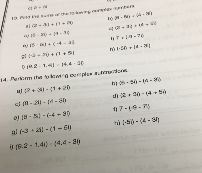Solved c)2+3 13. Find the sums of the following complex | Chegg.com