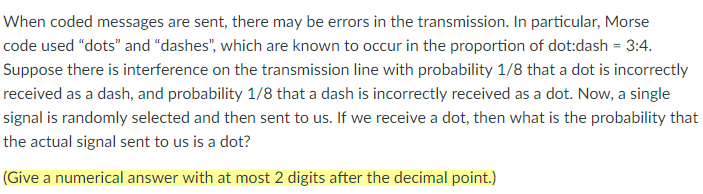 Solved When coded messages are sent, there may be errors in | Chegg.com