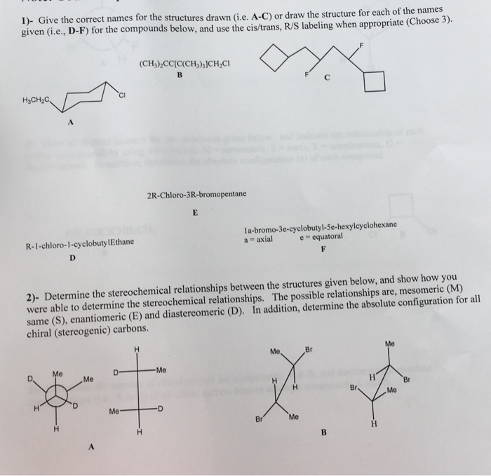 Solved Give the correct names tor the structures drawn (i.e. | Chegg.com