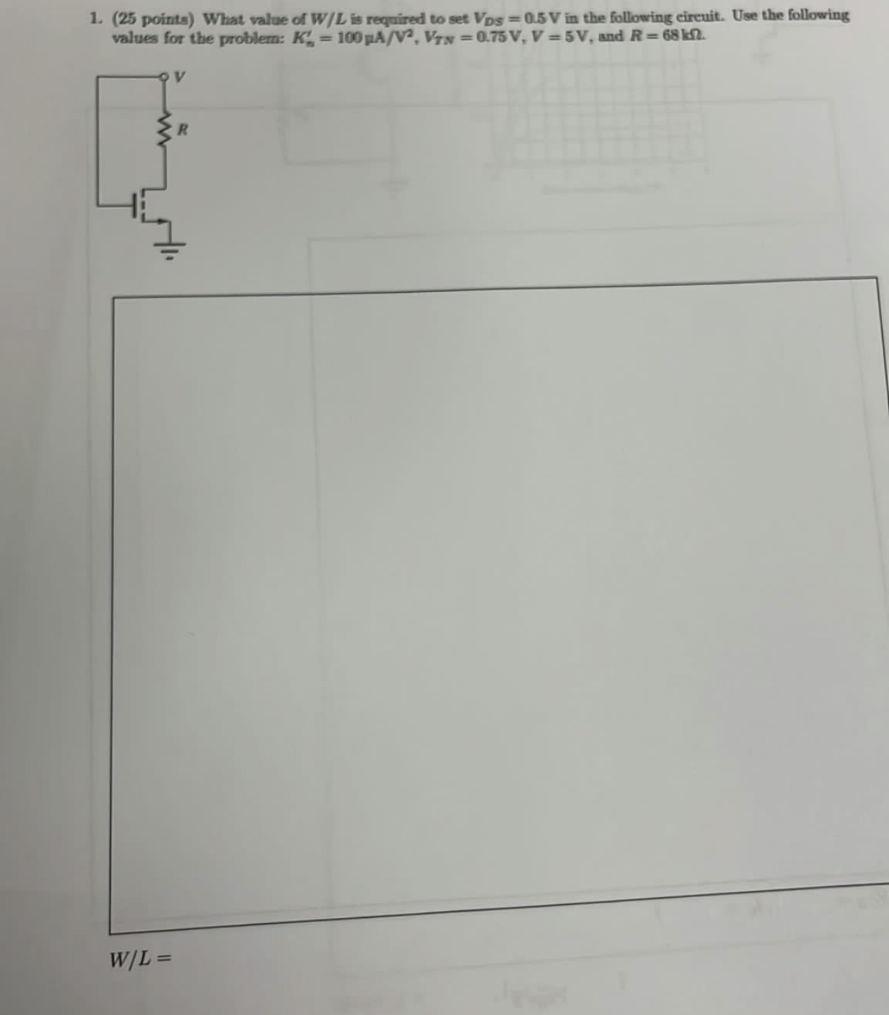 Solved 1. (25 points) What value of W/L is required to set | Chegg.com