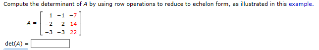 Solved Compute the determinant of A by using row operations | Chegg.com