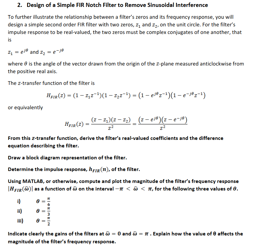 Solved 2. Design of a Simple FIR Notch Filter to Remove | Chegg.com