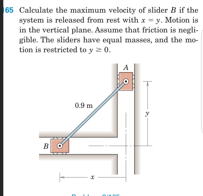 Solved 65 Calculate the maximum velocity of slider B if the | Chegg.com