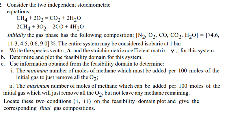 Solved Consider the two independent stoichiometric | Chegg.com