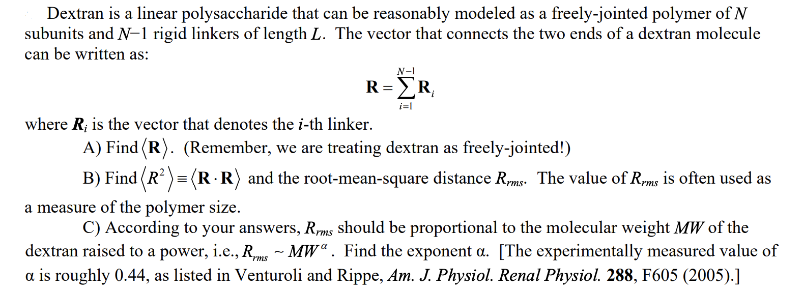a Dextran is a linear polysaccharide that can be | Chegg.com