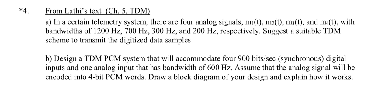 Solved From Lathi's text (Ch. 5, TDM) *4 a) In a certain | Chegg.com