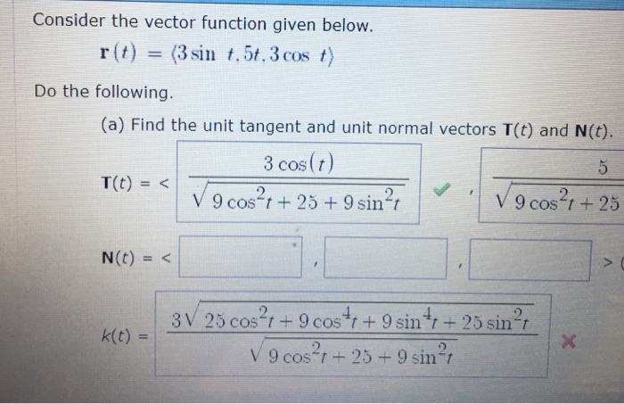 Solved Consider the vector function given below r(t) = (3sin | Chegg.com