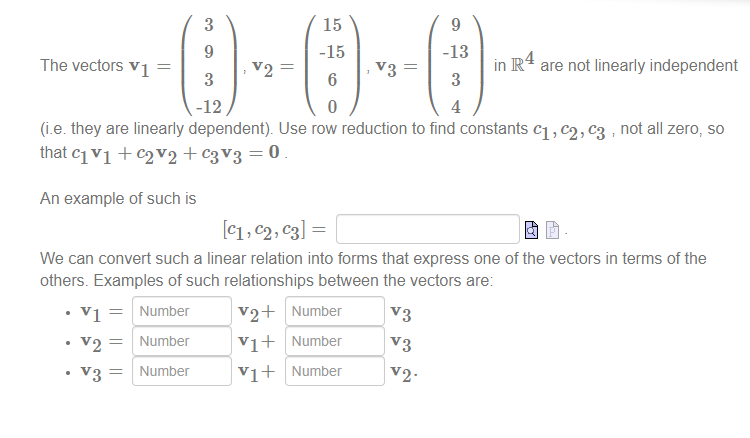 Solved = 3 15 9 9 -15 -13 The vectors v1 V2 V3 = in R4 are | Chegg.com