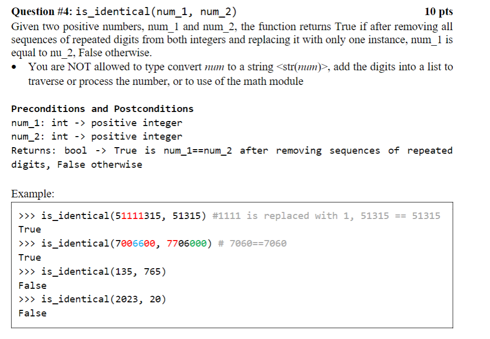 Question \#4: is_identical(num_1, num_2) 10pts Given | Chegg.com
