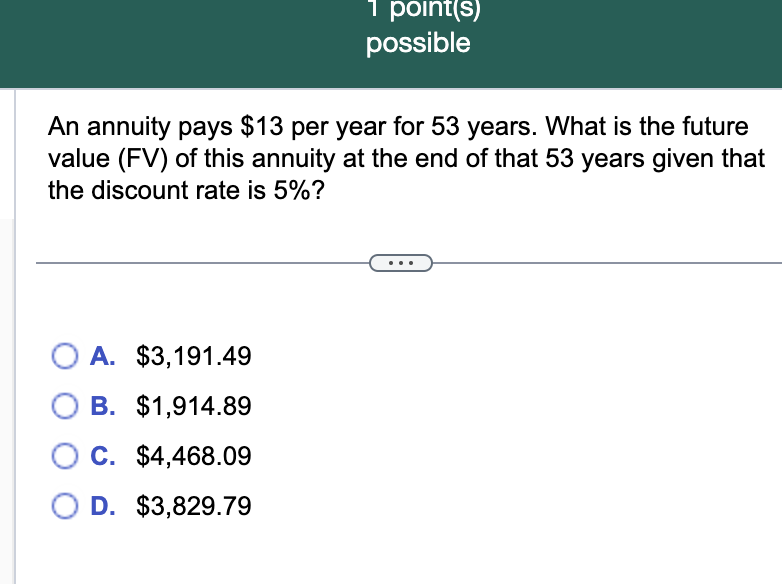 Solved An annuity pays $13 per year for 53 years. What is | Chegg.com