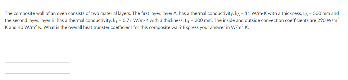 Solved The composite wall of an oven consists of two | Chegg.com