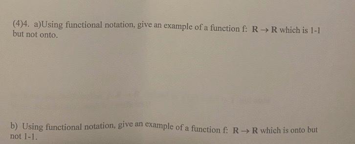 Solved (4)4. a)Using functional notation, give an example of | Chegg.com