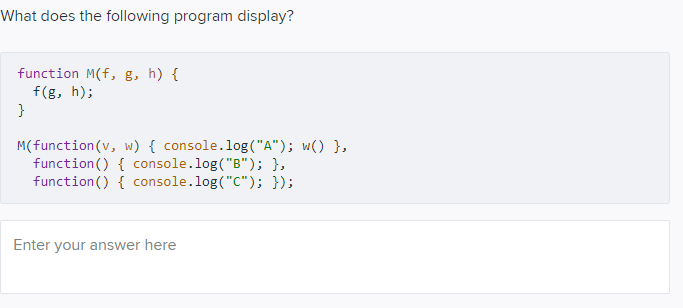 Solved What does the following program display? function | Chegg.com