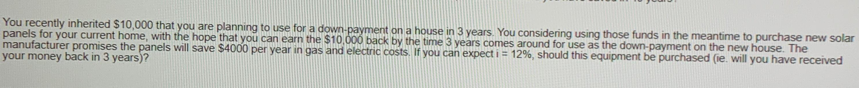 Solved You recently inherited $10,000 that you are planning | Chegg.com