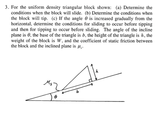 Solved 3. For the uniform density triangular block shown: | Chegg.com
