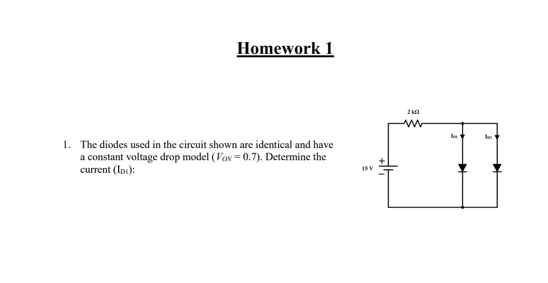 Solved Homework 1 1. The diodes used in the circuit shown | Chegg.com