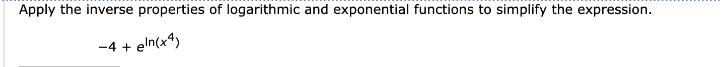 Solved Apply the inverse properties of logarithmic and | Chegg.com