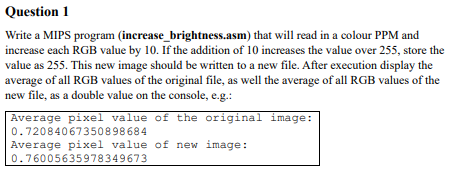 Solved Greyscale images only require one channel per pixel | Chegg.com