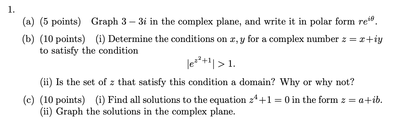 Solved 1. = 2 (a) (5 points) Graph 3 3i in the complex | Chegg.com