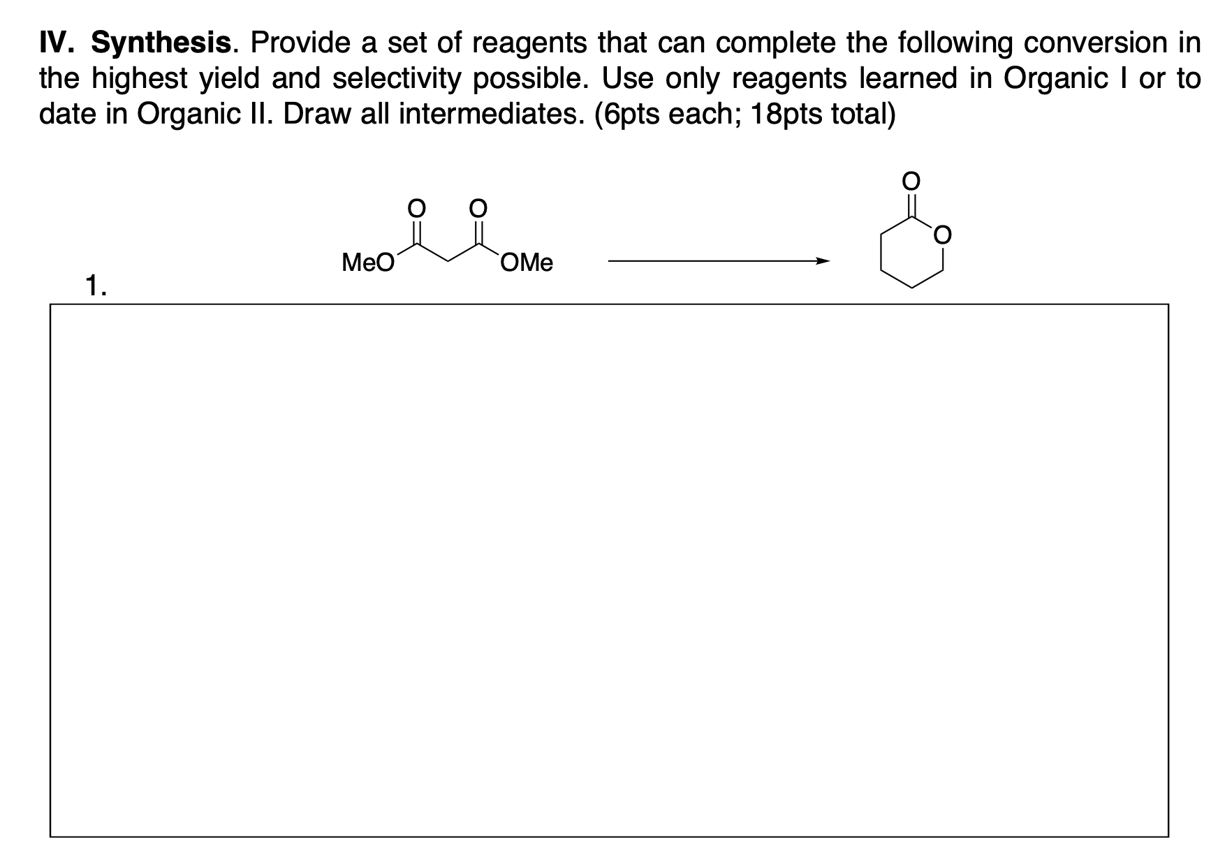 Solved IV. Synthesis. Provide a set of reagents that can | Chegg.com