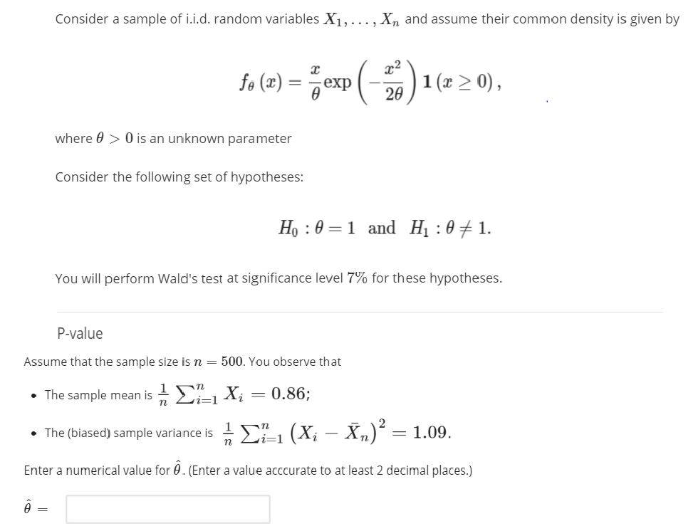 Consider a sample of i.i.d. random variables X1, ..., | Chegg.com Consider a sample of i.i.d. random variables X1, ..., | Chegg.com