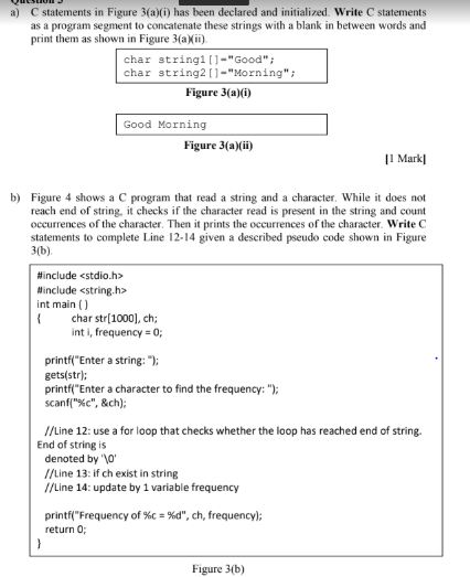 Solved A Statements In Figure 3 A Has Been Declared And