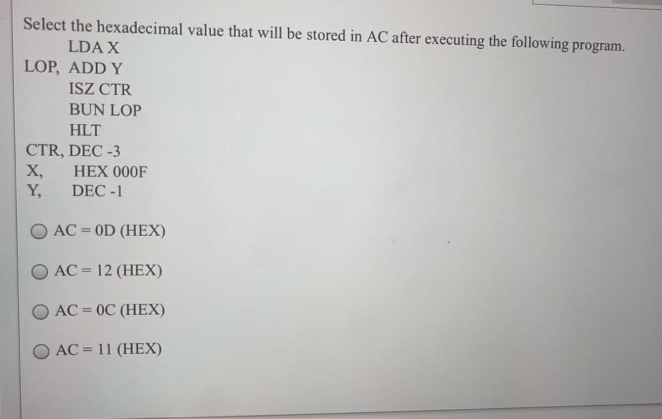 Solved Select the hexadecimal value that will be stored in | Chegg.com