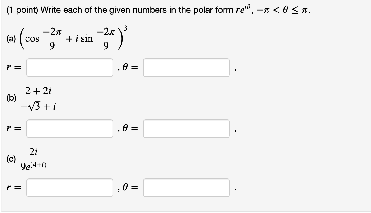 Solved (1 point) Write each of the given numbers in the form | Chegg.com