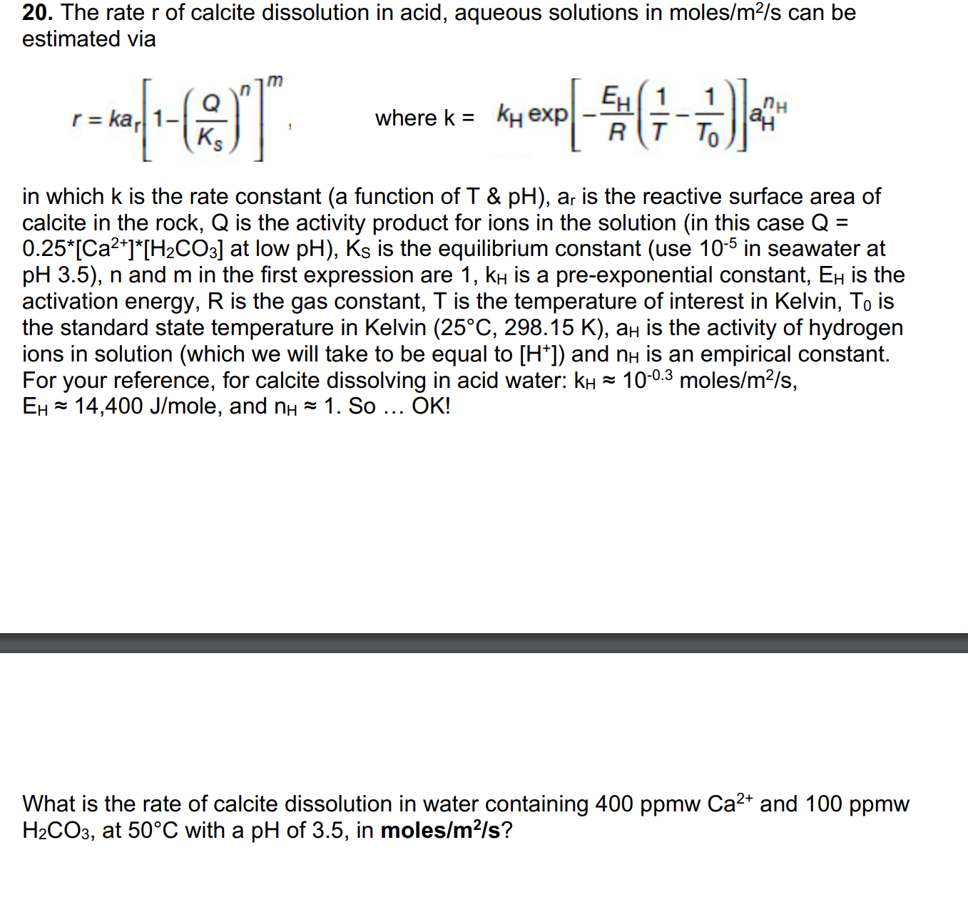 Solved 20 The Rate R Of Calcite Dissolution In Acid