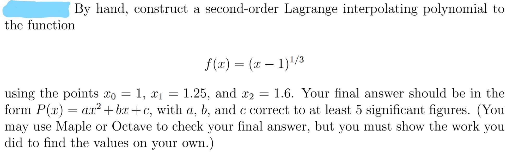 Solved By hand, construct a second-order Lagrange | Chegg.com