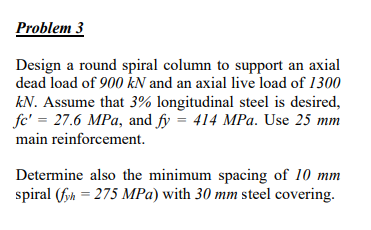 Solved Design a round spiral column to support an axial dead | Chegg.com