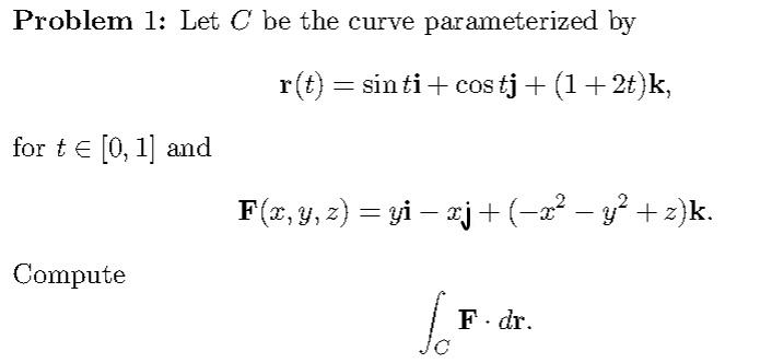 Solved Problem 1 Let C Be The Curve Parameterized By Rt 