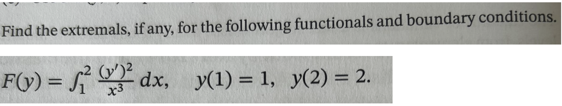 Solved Find the extremals, if any, for the following | Chegg.com