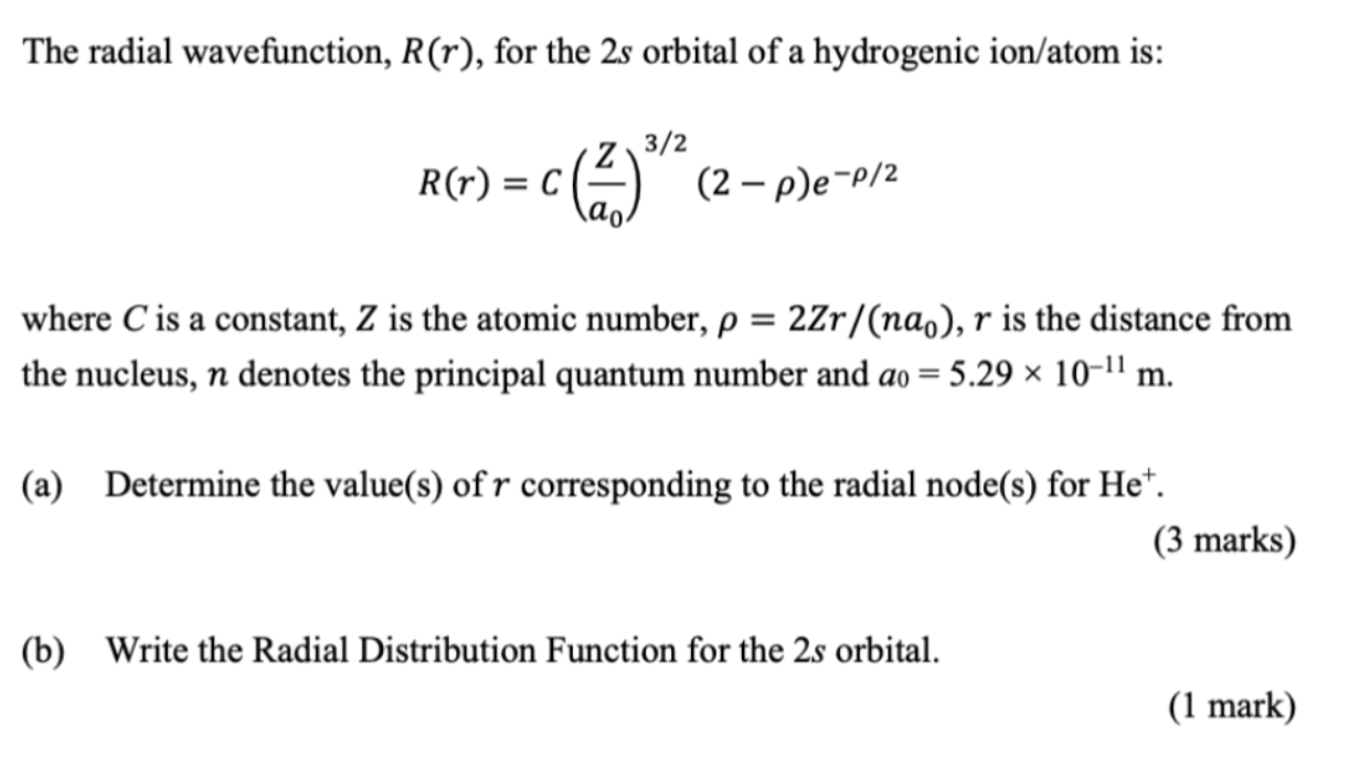Solved The radial wavefunction, R(r), for the 2s orbital of | Chegg.com