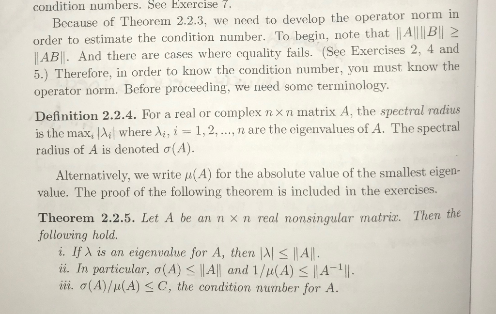 Solved condition numbers. See Exercise 7. Because of Theorem | Chegg.com