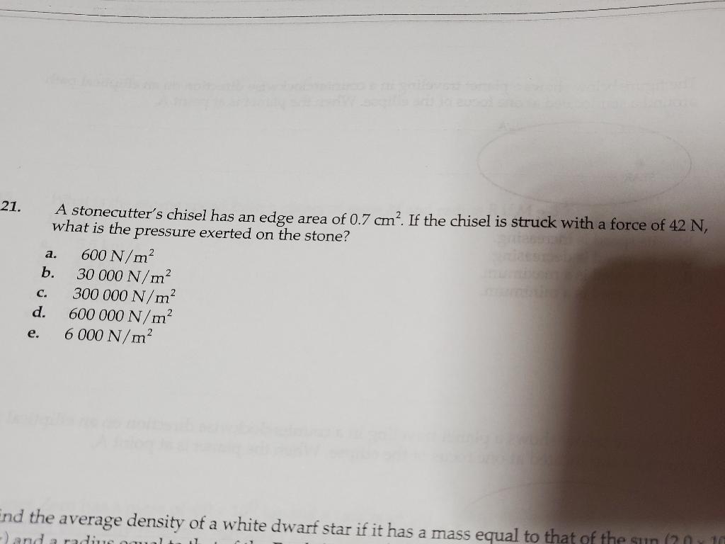 Solved 21. a. A stonecutter's chisel has an edge area of 0.7 | Chegg.com