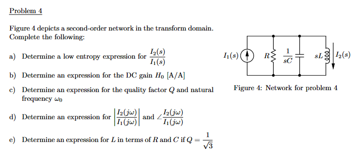 Solved Figure 4 depicts a second-order network in the | Chegg.com Solved Figure 4 depicts a second-order network in the | Chegg.com