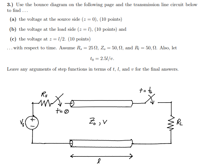 Solved = 3.) Use the bounce diagram on the following page | Chegg.com