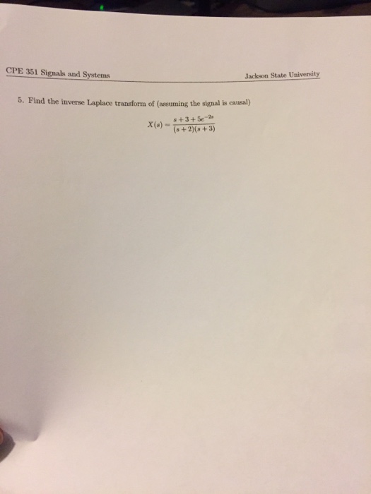 Solved CPE 351 Signals and Systems Jackson State University | Chegg.com