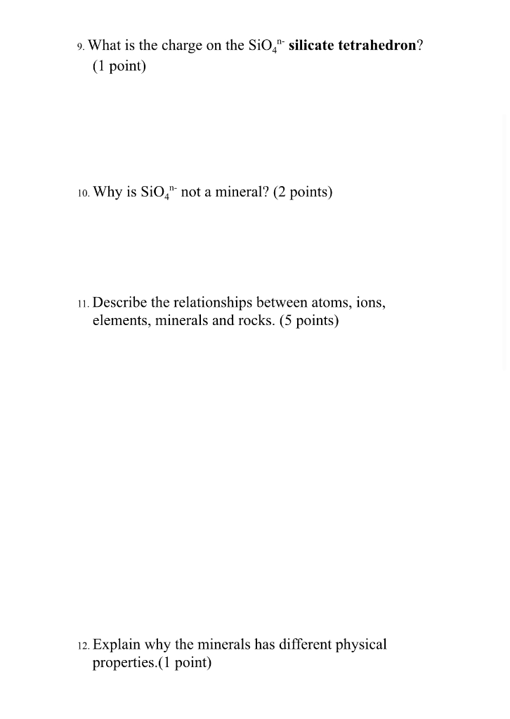 Solved 9. What is the charge on the SiO"- silicate | Chegg.com