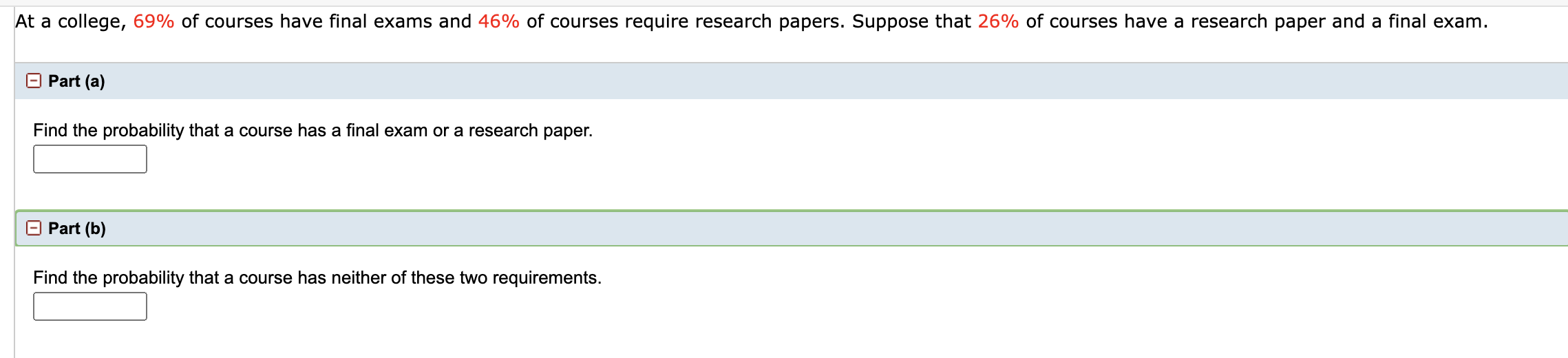 Solved At a college, 69% of courses have final exams and 46% | Chegg.com