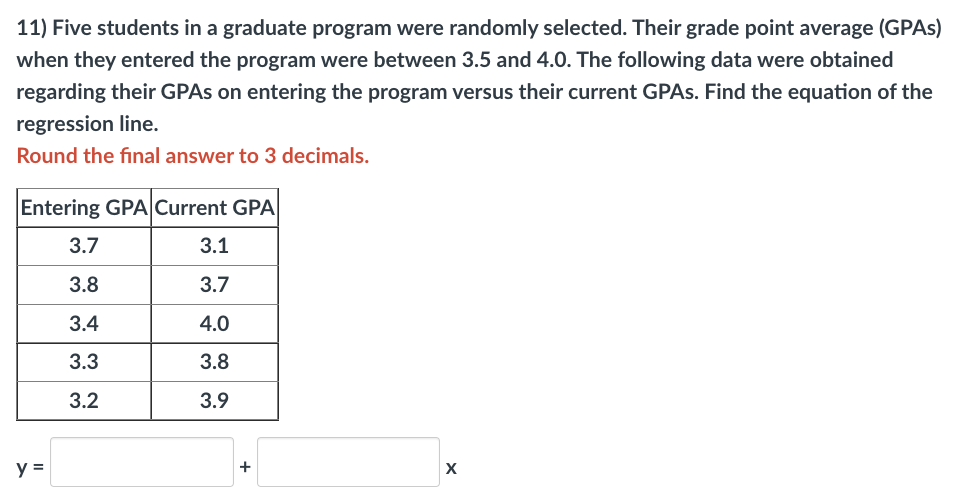 Solved 11) Five students in a graduate program were randomly | Chegg.com