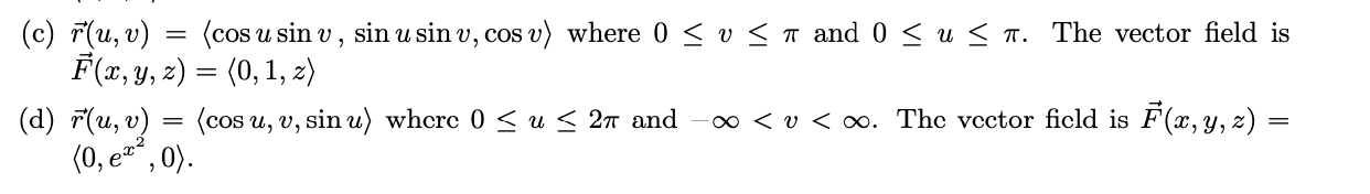Solved For each of the following parameterizations F(u, v), | Chegg.com
