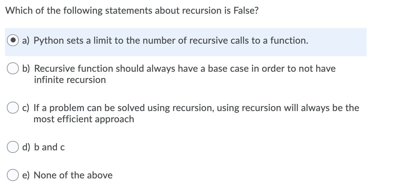 Solved Which of the following statements about recursion is | Chegg.com