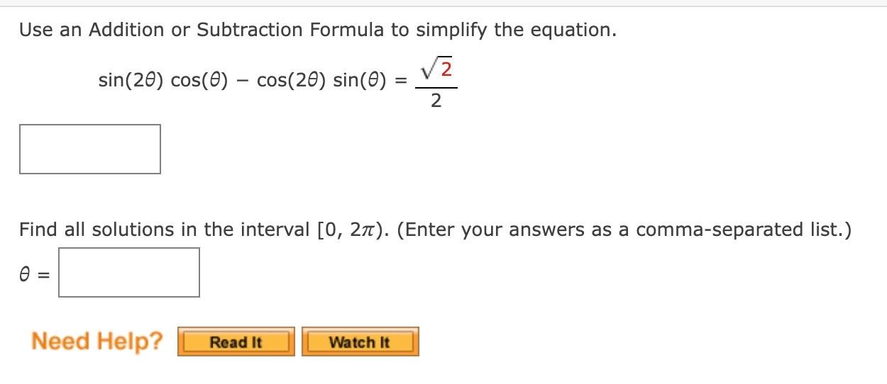 Solved Use a Double- or Half-Angle Formula to solve the | Chegg.com