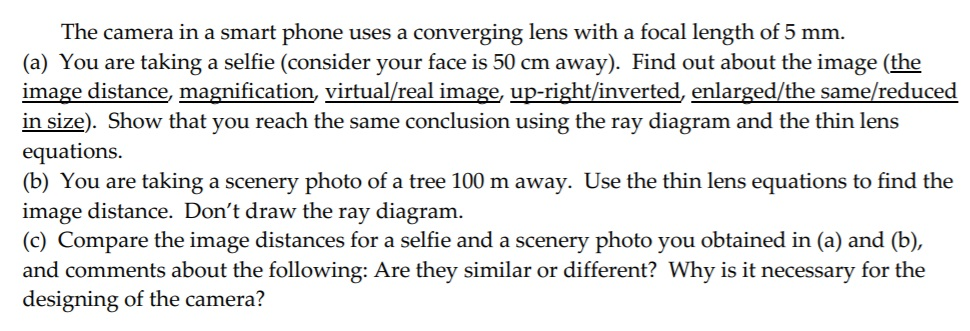 Solved The camera in a smart phone uses a converging lens | Chegg.com