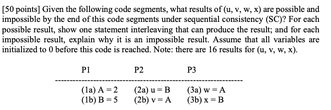 Solved [50 ﻿points] ﻿Given the following code segments, what | Chegg.com